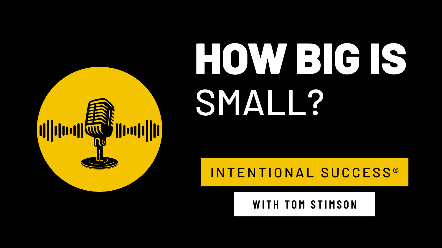 How Big Is Small 